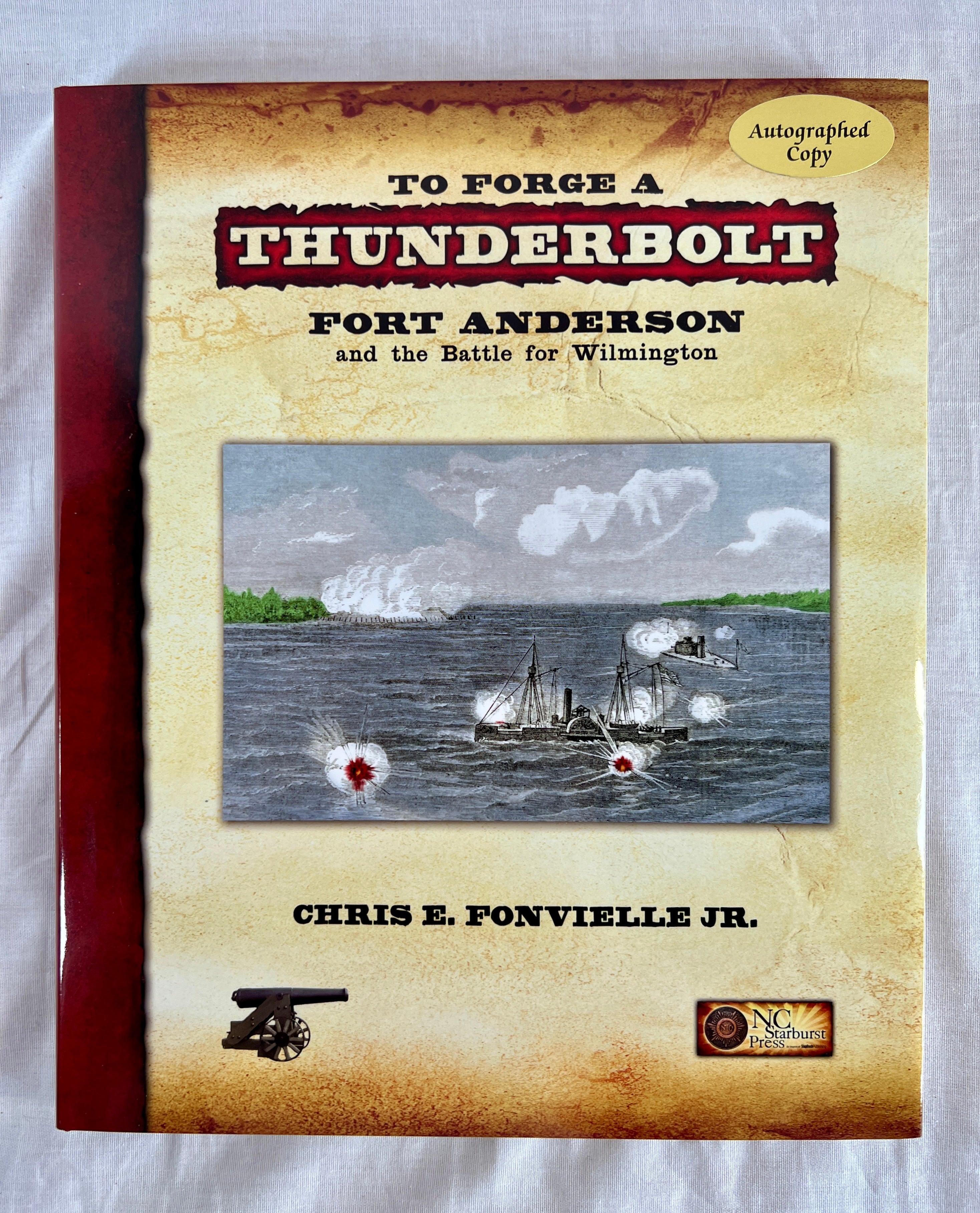 To Forge a Thunderbolt: Fort Anderson and the Battle for Wilmington by ...
