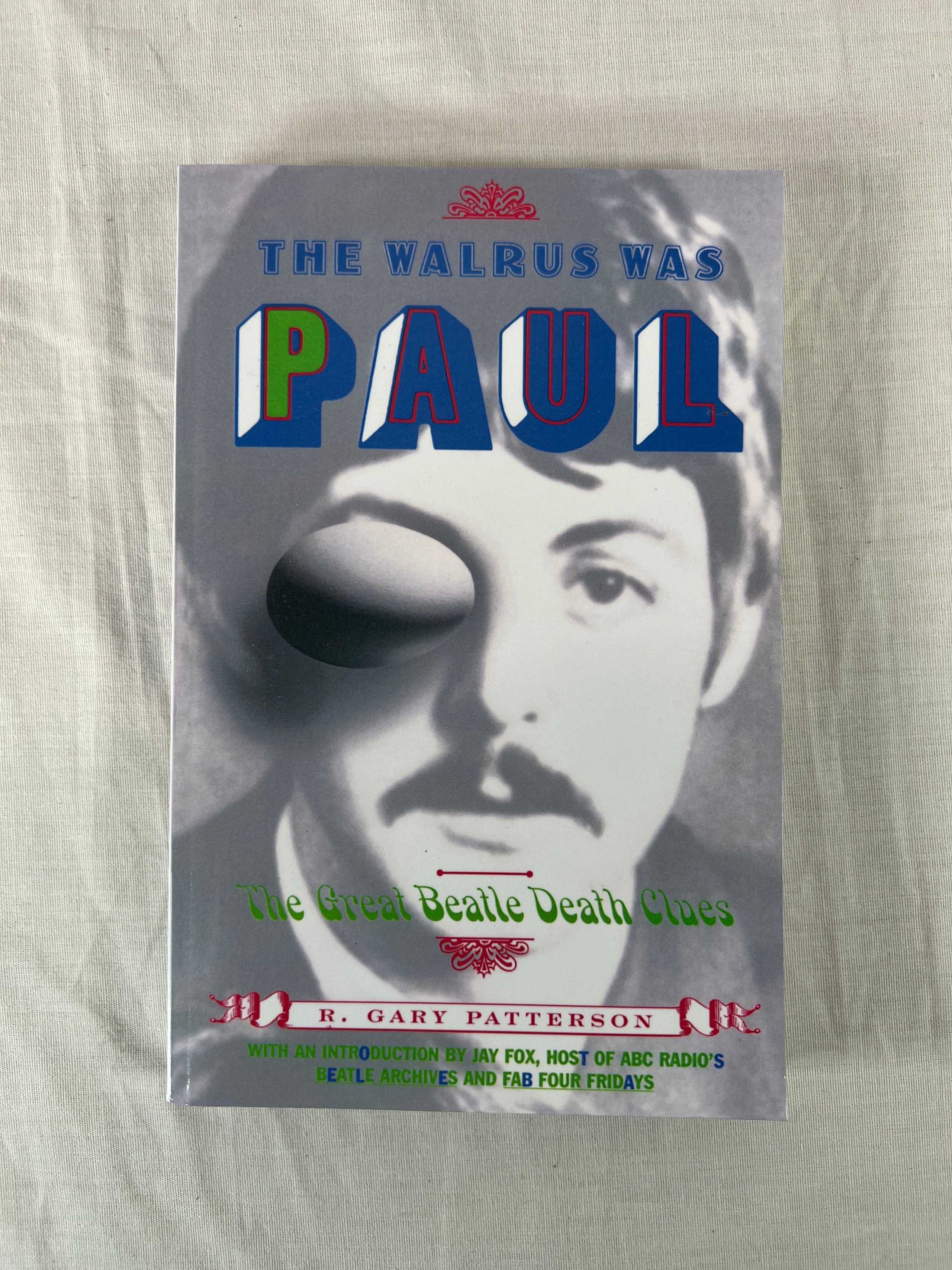Walrus Was Paul : The Great Beatle Death Clues | Azio Media - Books ...