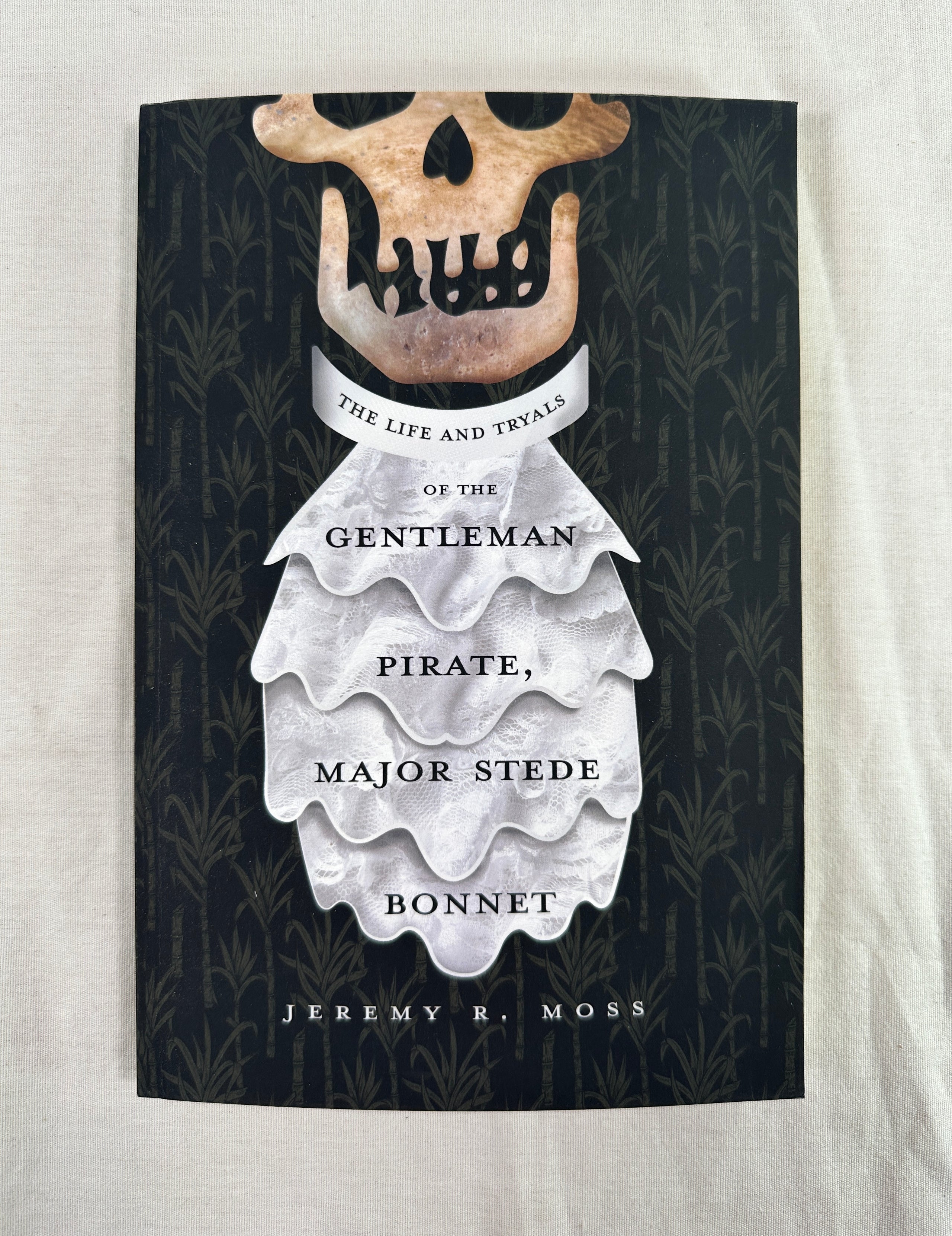 The Life & Tryals of The Gentleman Pirate, Major Stede Bonnet - by ...